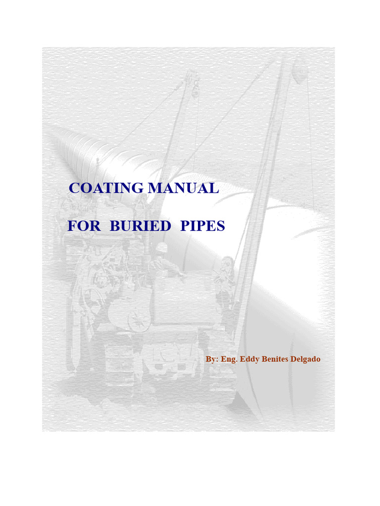 Buried Pipe Coating Manual Guide | PDF | Corrosion | Epoxy
