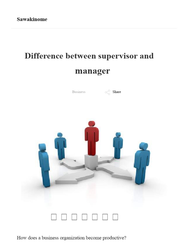 Difference Between Supervisor and Manager - Business - The Difference ...