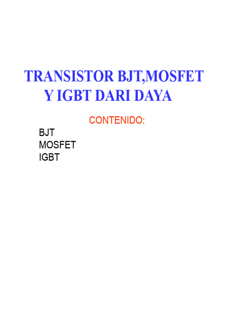 Transistor Daya: BJT, MOSFET, IGBT | PDF