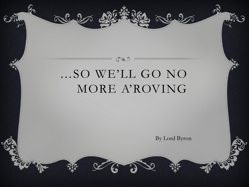 So We'Ll Go No More A'Roving: by Lord Byron | PDF | Soul | Moon