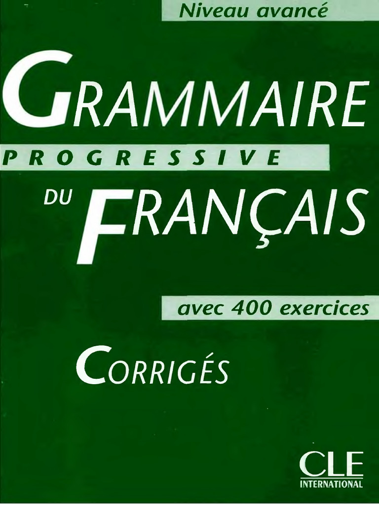 Grammaire Progressive Du Francais Avance Corrig | PDF