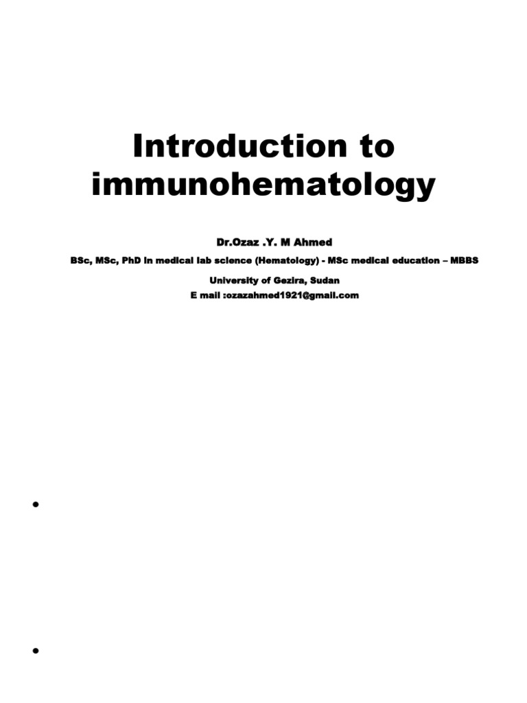 Immune, Lec 1 Introduction To Immuheamatology | PDF | Blood Type | Antibody