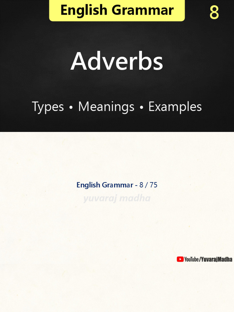 Understanding Adverbs: Types & Examples | PDF | Adverb | English Grammar