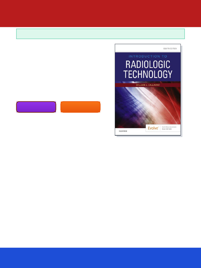 Introduction to radiologic technology Eighth Edition. Edition William ...