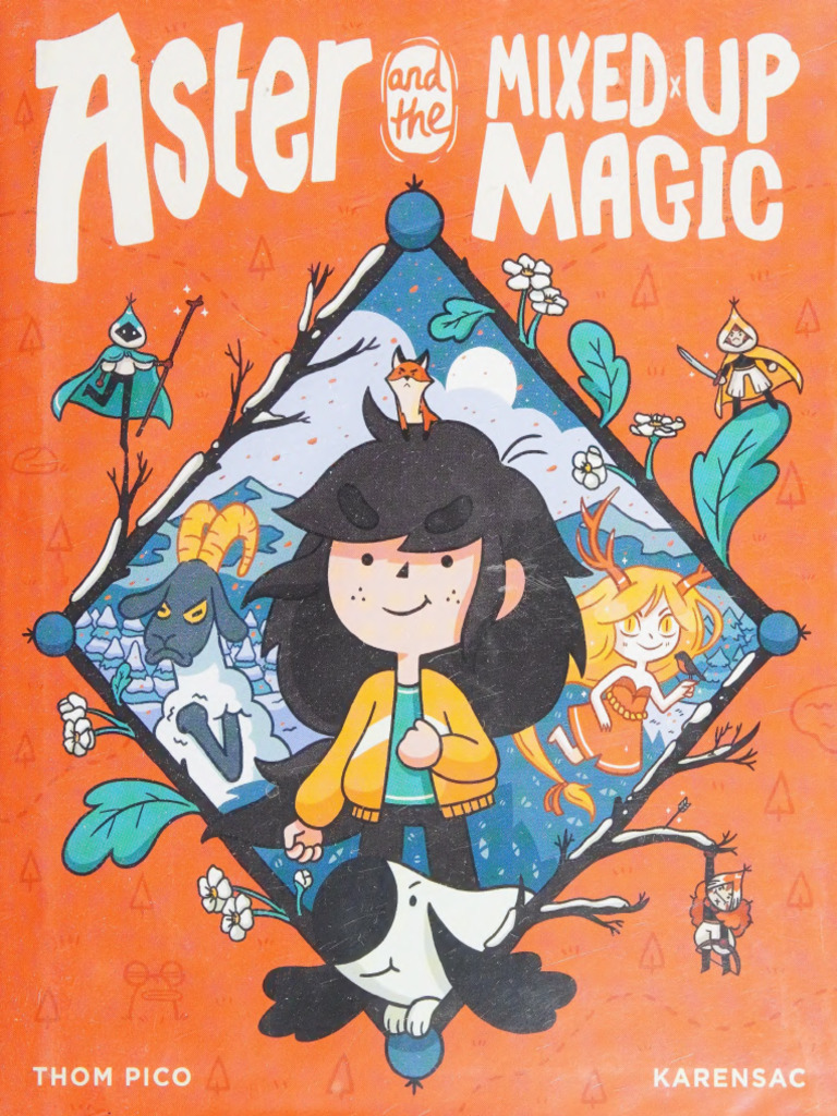 Aster and The Mixed-Up Magic (Thom Pico) (Z-Library) | PDF | Books