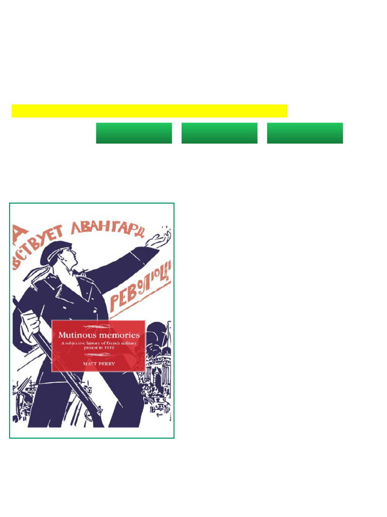Mutinous memories A subjective history of French military protest in ...