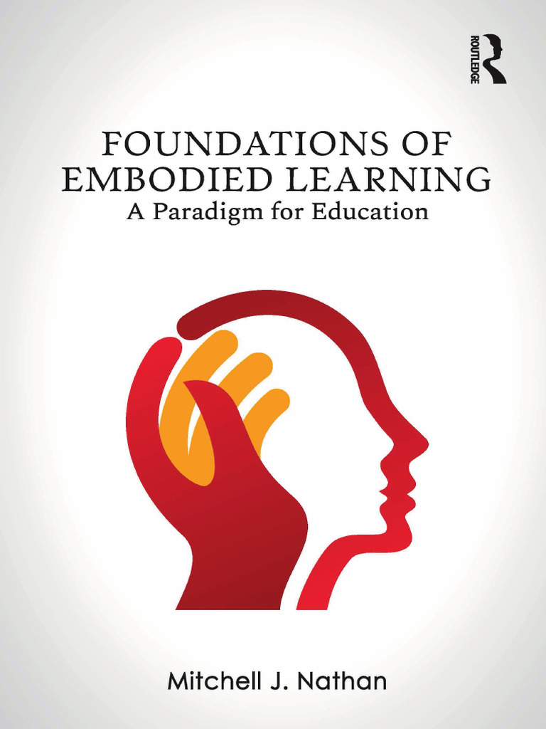 Foundations of Embodied Learning | PDF | Embodied Cognition | Learning