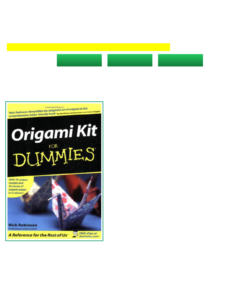 Origami Kit For Dummies Nick Robinson Complete Edition | PDF | Economics | Learning