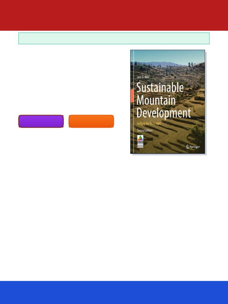 SUSTAINABLE MOUNTAIN DEVELOPMENT getting the facts right 2nd Edition ...