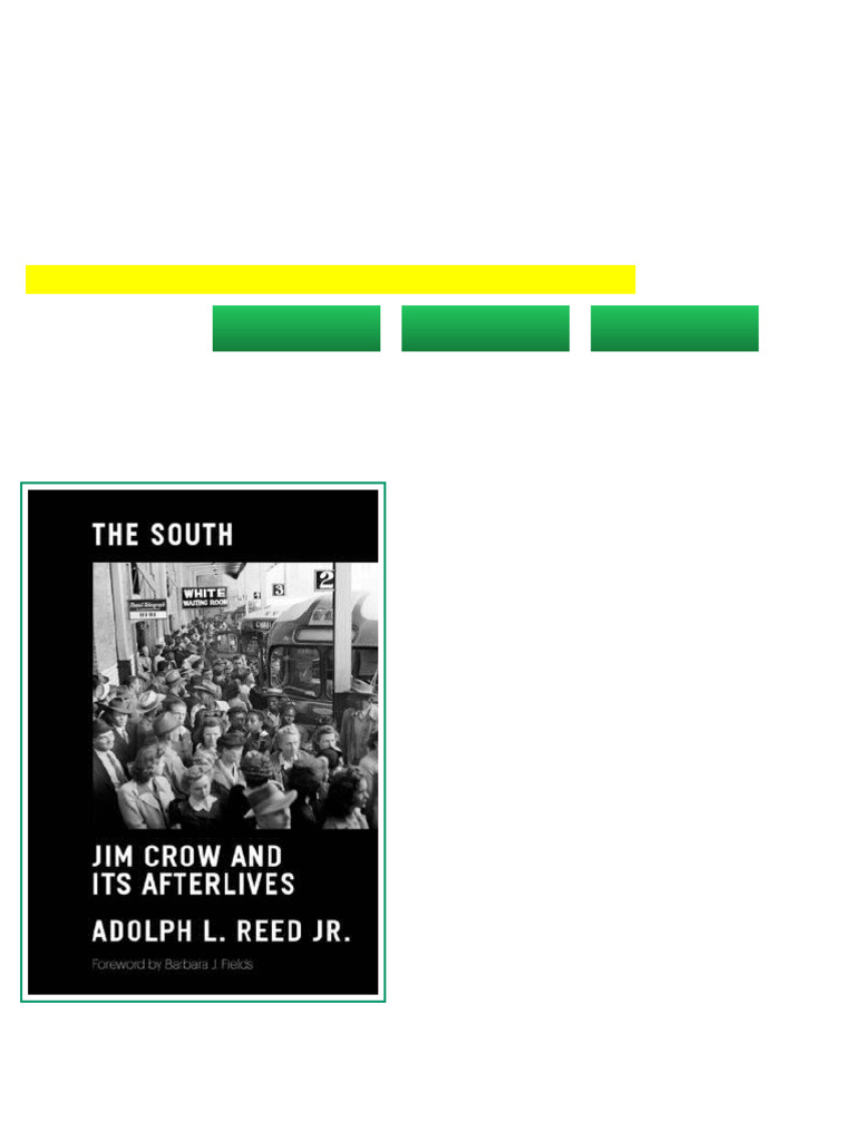 (Ebook) The South: Jim Crow and Its Afterlives by Adolph L. & Reed, Jr ...