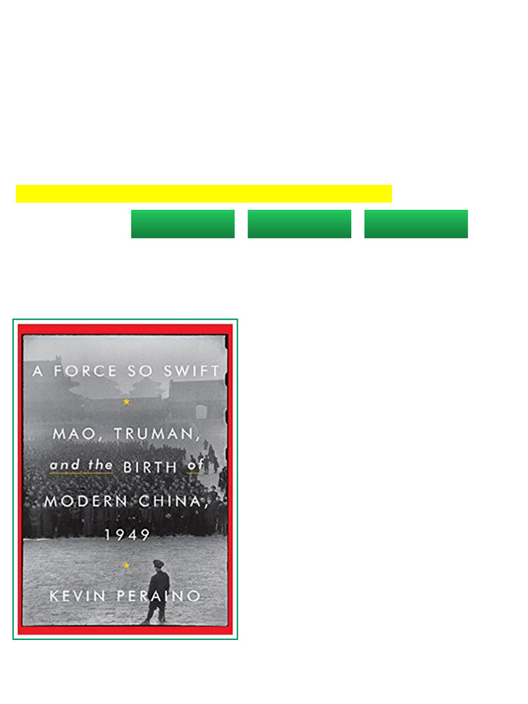 (Ebook) A force so swift Mao, Truman, and the birth of modern China ...