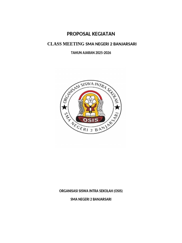 Proposal - Kegiatan - Class - Meeting - OSIS SMANDA | PDF