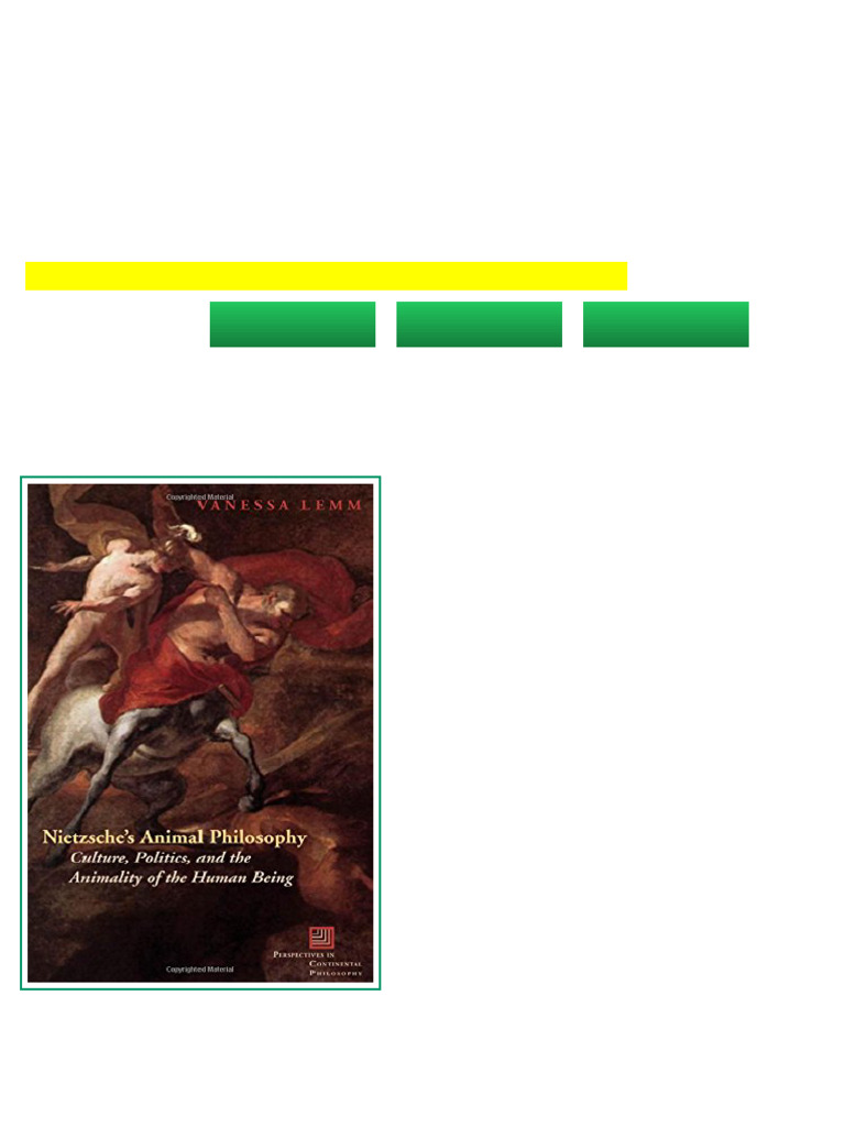 Nietzsche s Animal Philosophy Culture Politics and the Animality of the ...