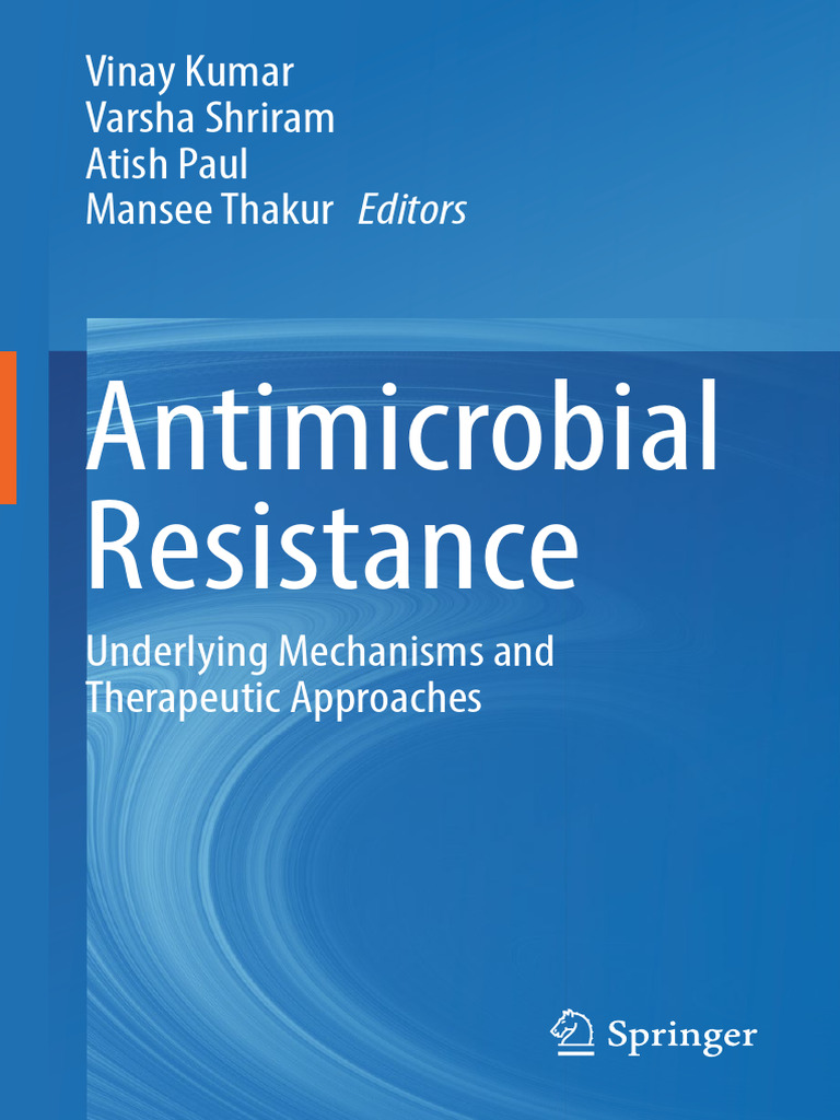 Antimicrobial Resistance Underlying Mechanisms and Therapeutic ...