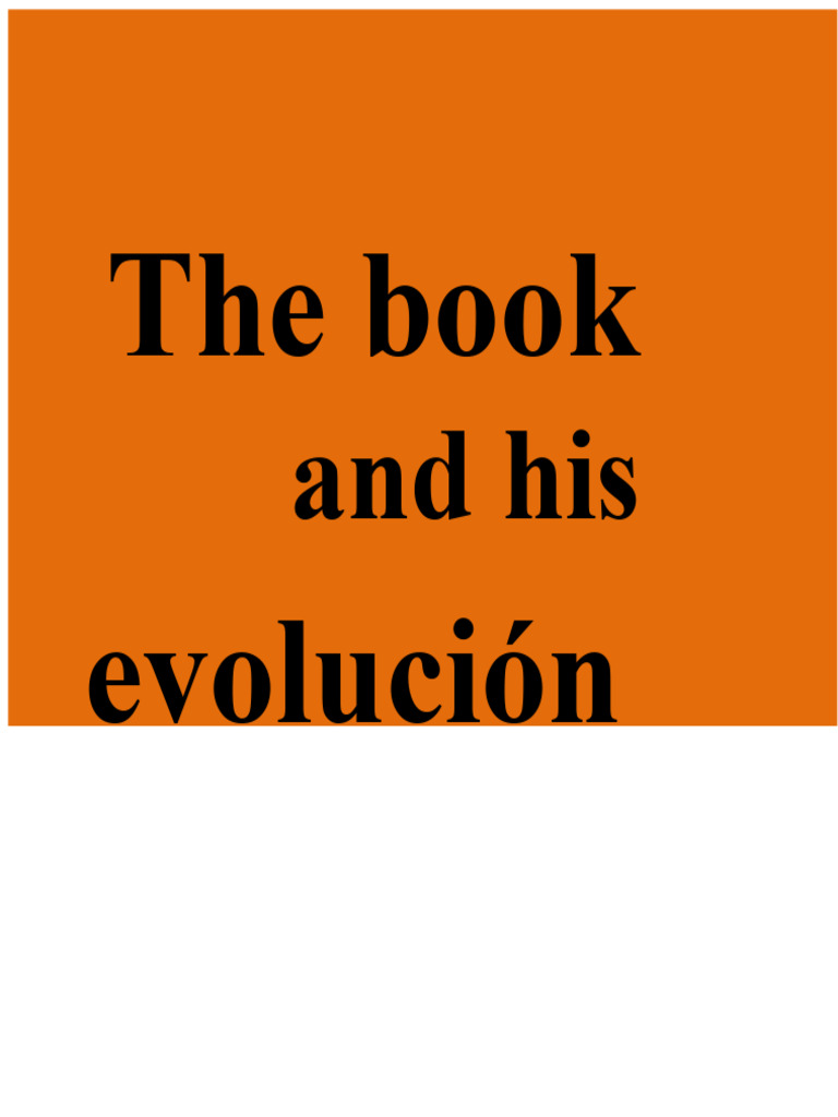 Evolution of Books: From Papyrus to E-Books | PDF | Books | Writing