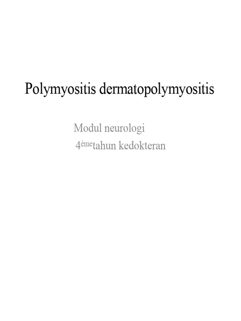 Panduan Lengkap Polymyositis dan Dermatomyositis | PDF
