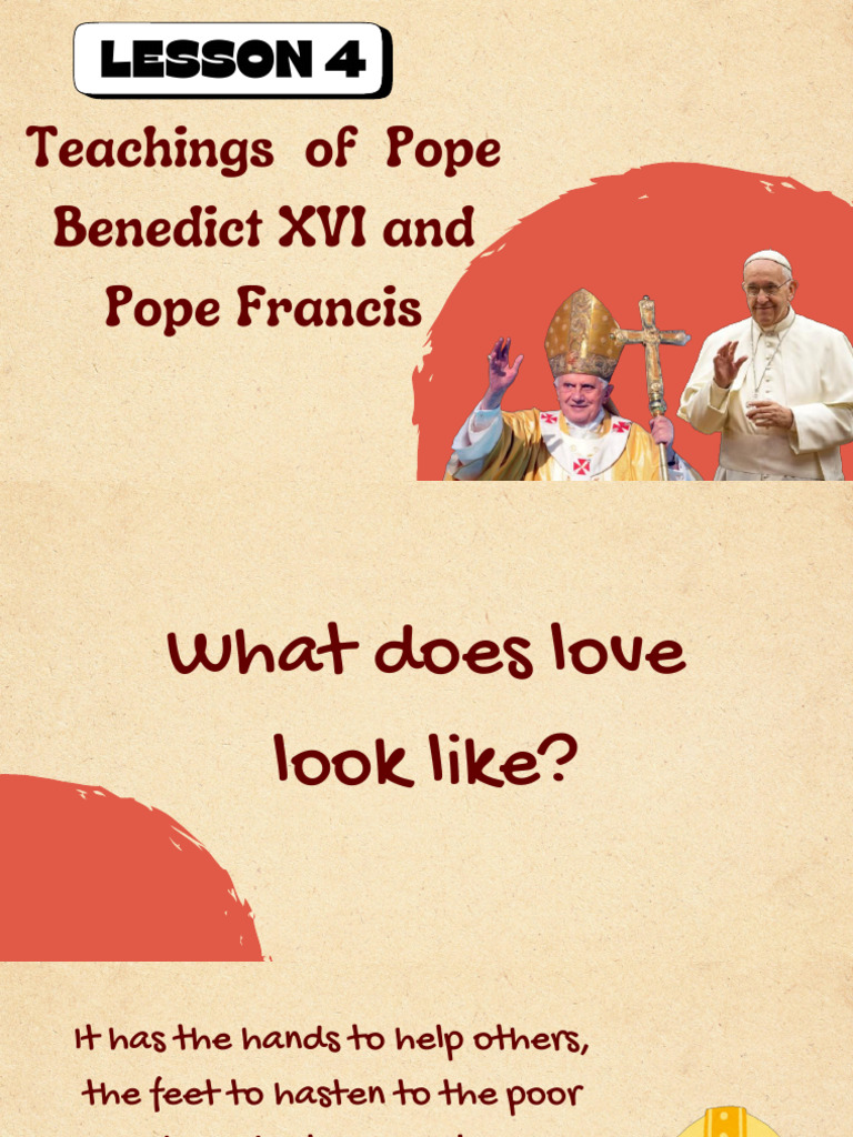 LESSON 4 Religion - Teachings of Pope Benedict XVI and Pope Francis | PDF