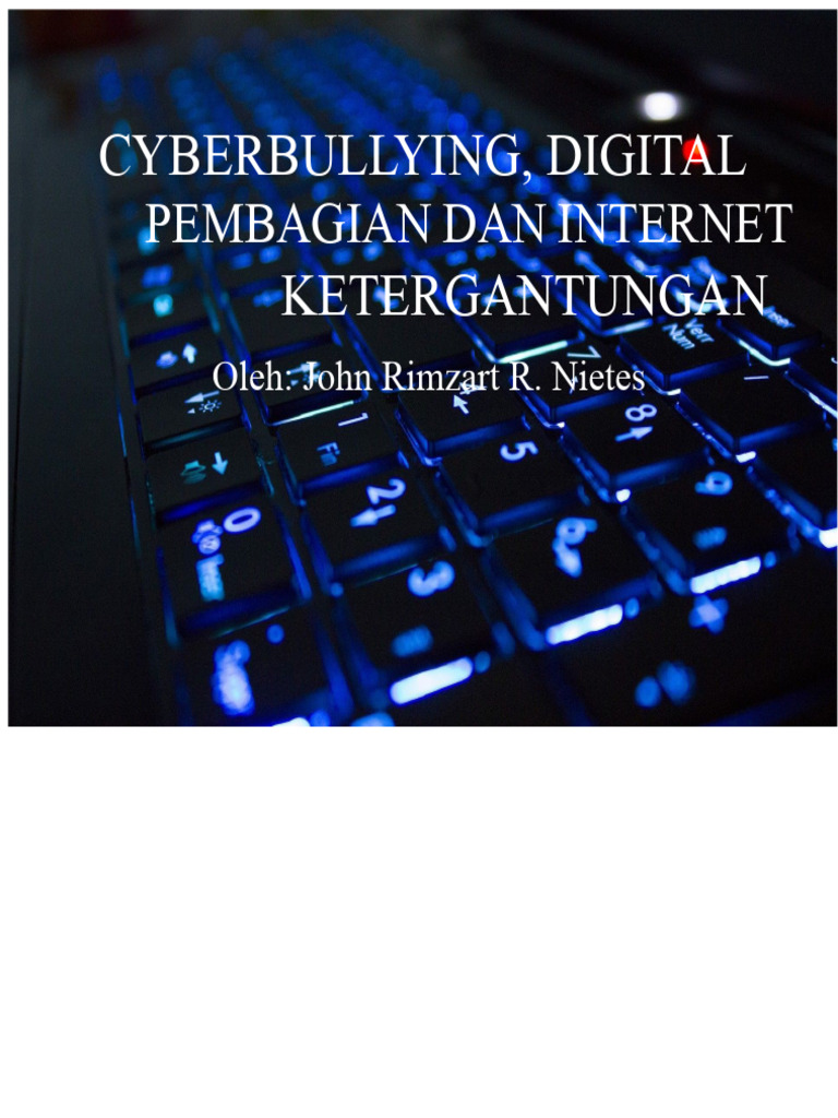 Cyberbullying, Perbedaan Digital Dan Kecanduan Internet | PDF