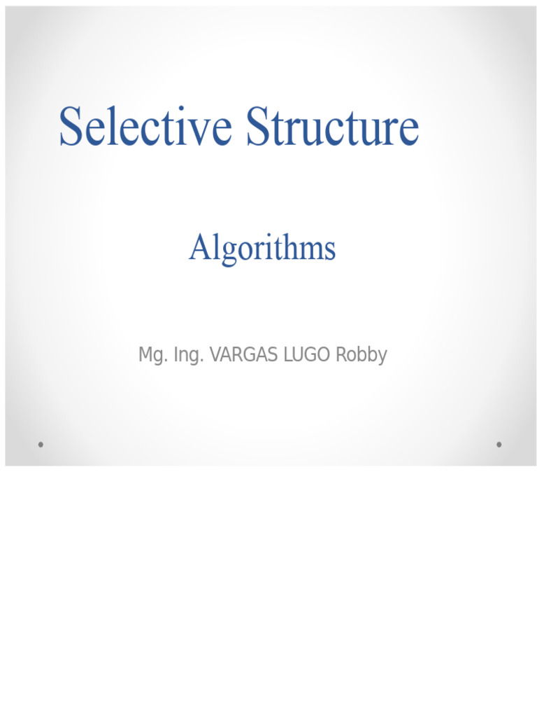 Algorithms selective-structure.ppt | PDF | Proposition | Visual Cortex