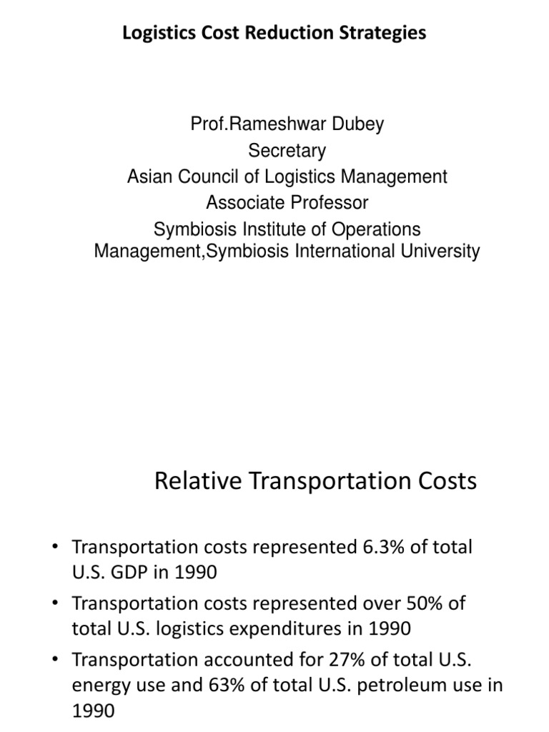 Logistics Cost Reduction | PDF | Logistics | Cargo