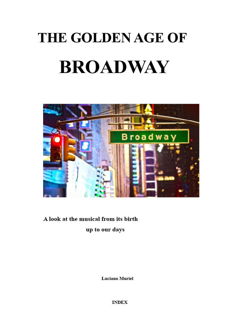 The Golden Age of Broadway | PDF | Musical Theatre | Performing Arts
