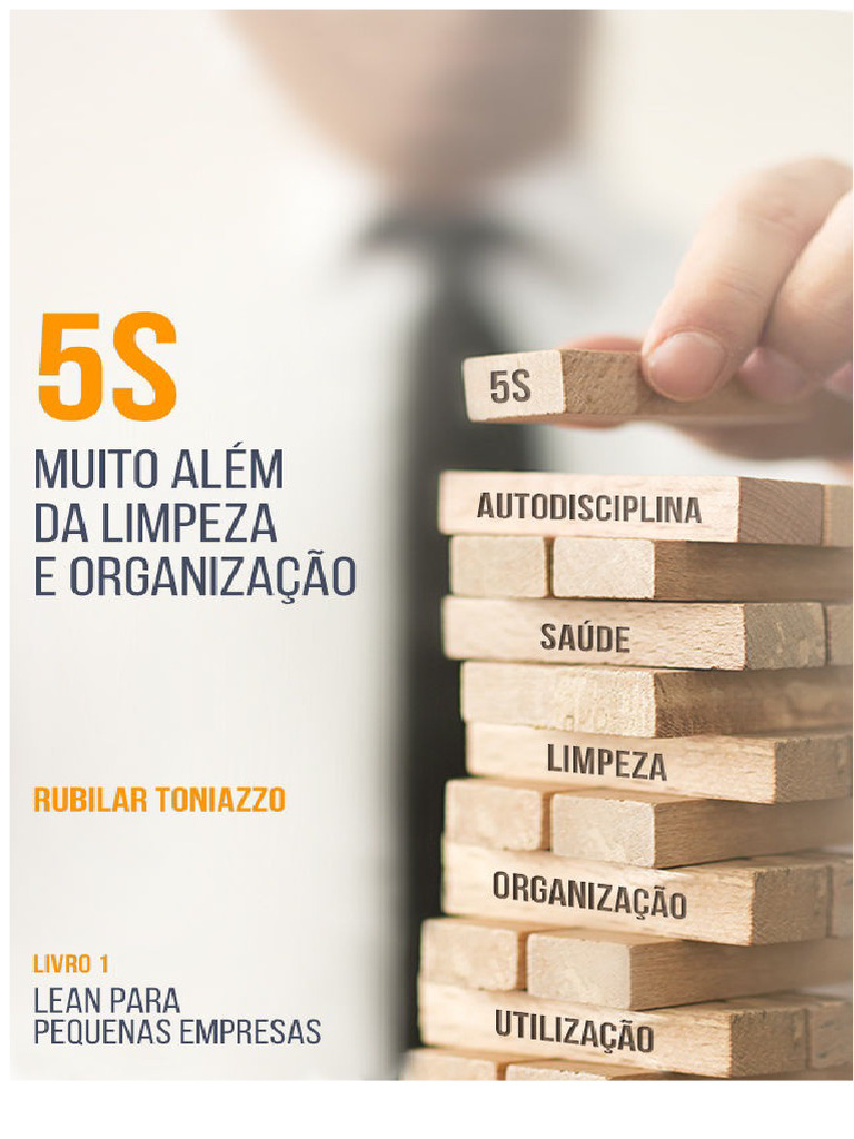 5S FAR BEYOND CLEANING AND ORGANIZATION (Lean For Small Businesses Book ...