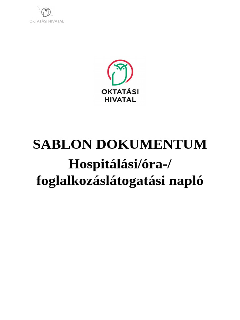 Sablon Altalanos Hospitalasi Ora Foglalkozaslatogatasi Naplo | PDF