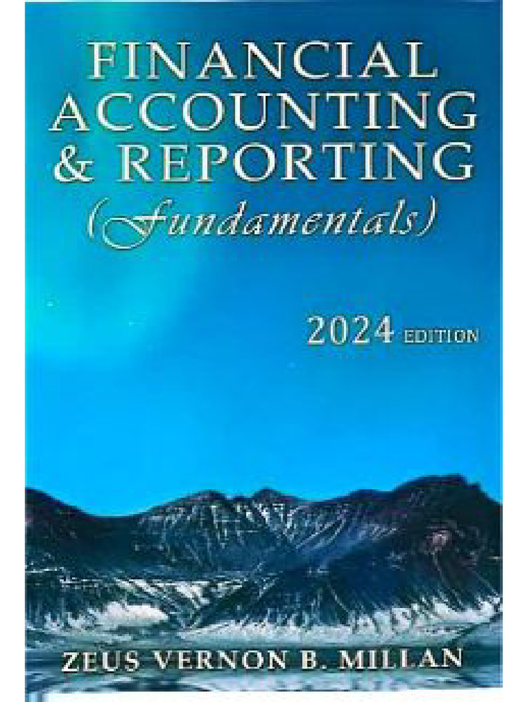 Financial Accounting and Reporting by Zeus Millan (2024 Edition) | PDF