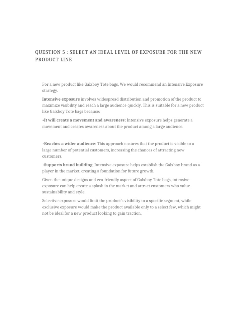 Question 5: Select An Ideal Level of Exposure For The New Product Line ...