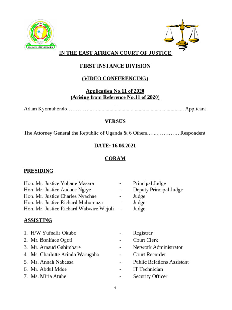 Application No.11 of 2020 (Arising From Reference No.11 of 2020) Adam Kyomuhendo & Anor vs AG ...