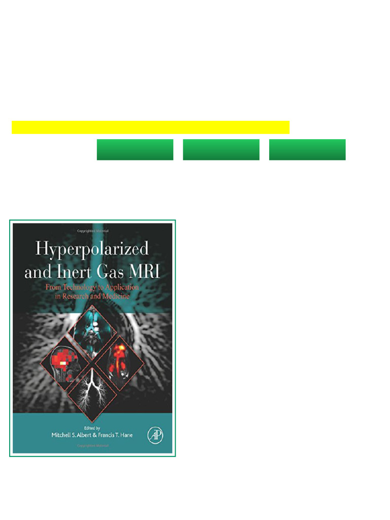 Hyperpolarized and Inert Gas MRI From Technology to Application in ...