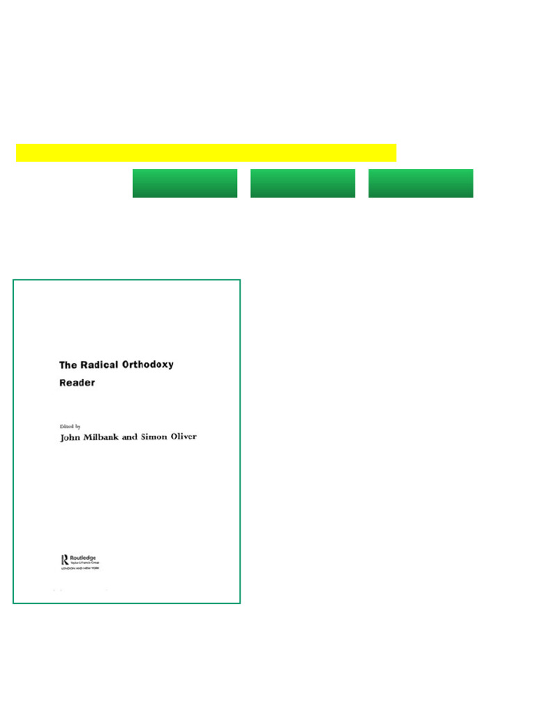 The Radical Orthodoxy Reader 1st Edition John Milbank (Editor) full | PDF