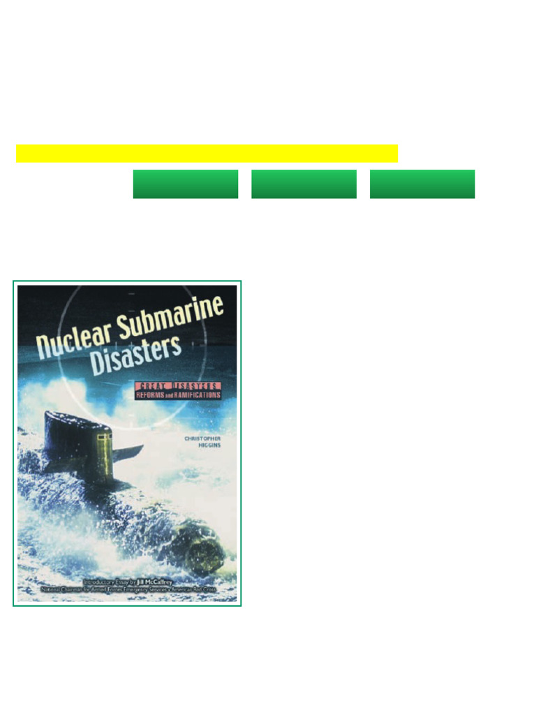 Nuclear Submarine Disasters Great Disasters Reforms and Ramifications ...