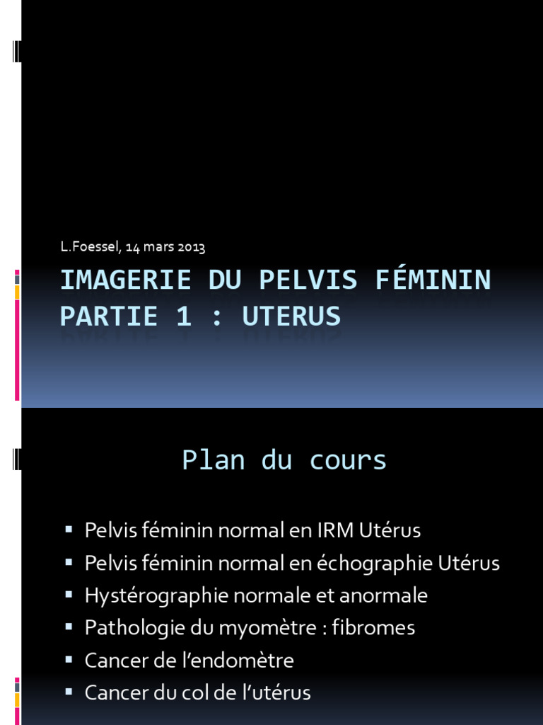 Imagerie du pelvis féminin : utérus et pathologies | PDF | Utérus ...