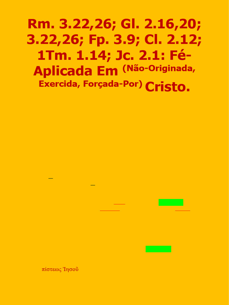 Rm3.22,26;Gl2.16,20;3.22,26;Fp3.9;Cl2.12;1Tm1.14;Jc2.1.Fé-Aplicada-Em(Nao-Originada,Exercida ...