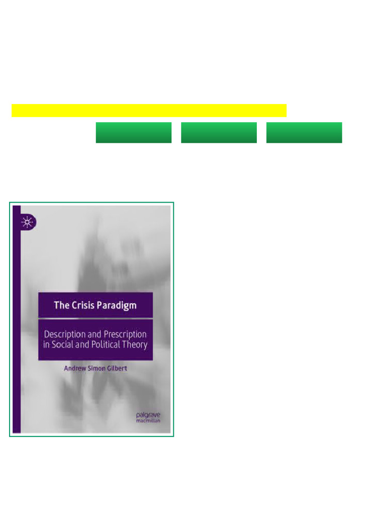 The Crisis Paradigm: Description and Prescription in Social and Political Theory Andrew Simon ...