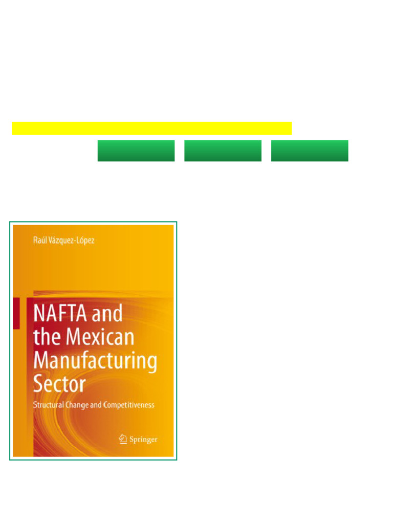 NAFTA and the Mexican Manufacturing Sector Structural Change and ...