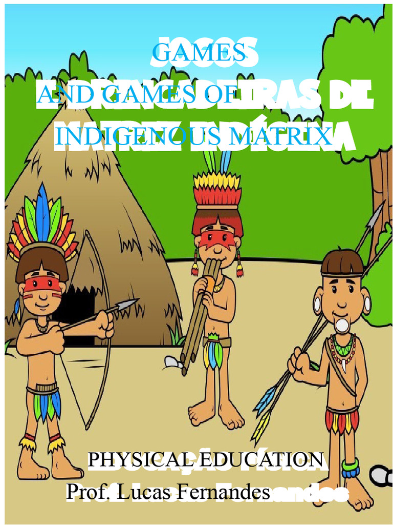 Games and Play of Indigenous Matrix | PDF | Toys