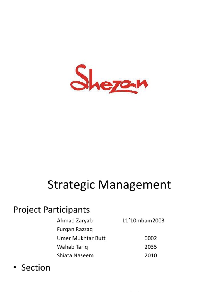 Strategics Management Formulation of Shezan | PDF | Strategic Management | Swot Analysis