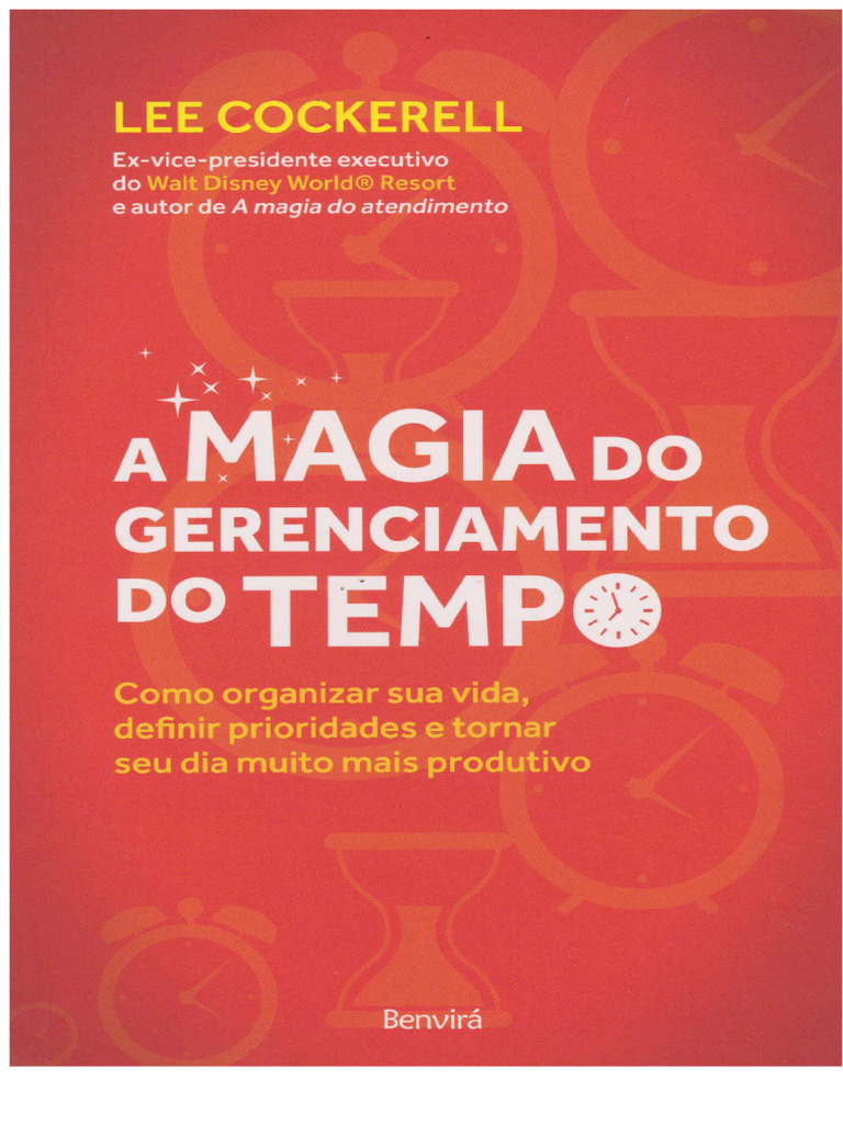 Summary The Magic of Time Management Lee Cockerell | PDF