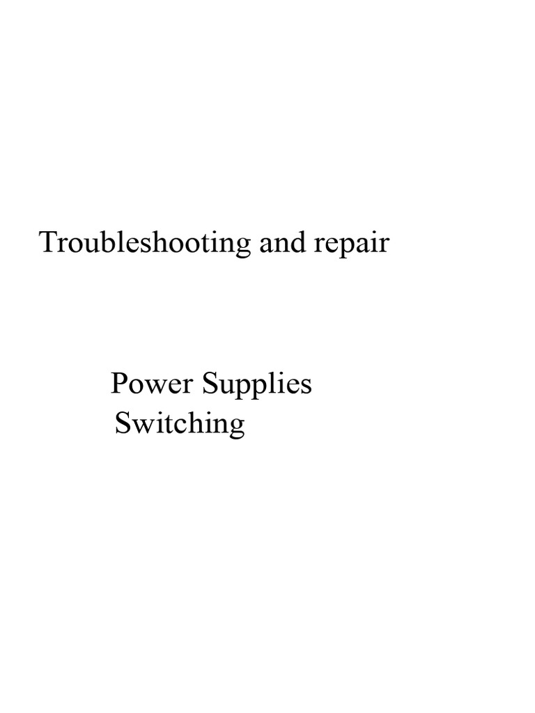 Troubleshooting and Repair of SMPS | PDF | Power Supply | Information ...