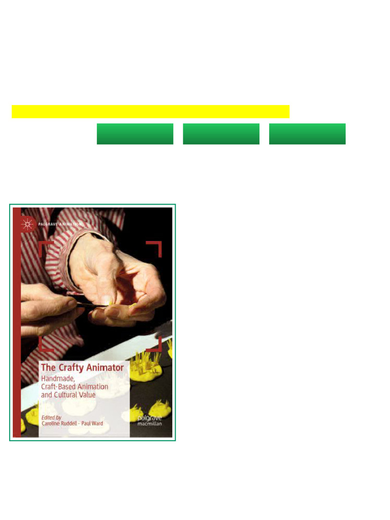 The Crafty Animator: Handmade, Craft-based Animation and Cultural Value ...