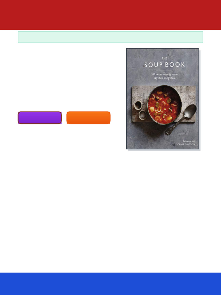 Review:: The Soup Book 200 Recipes Season by Season DK Sophie Grigson ...