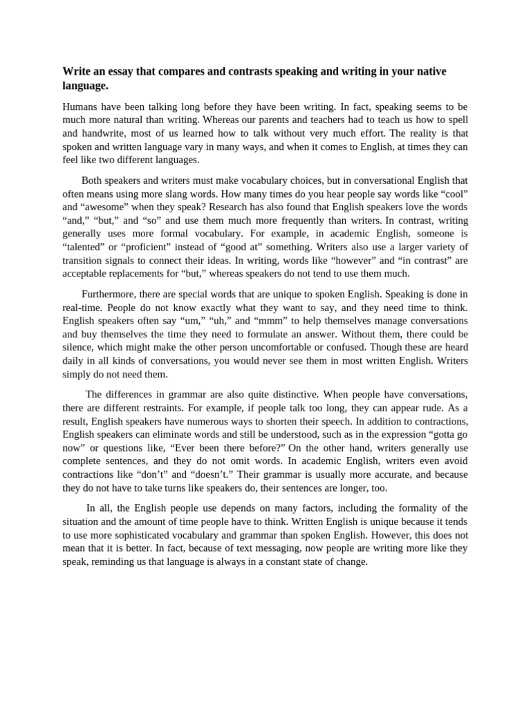 Write An Essay That Compares and Contrasts Speaking and Writing in Your ...