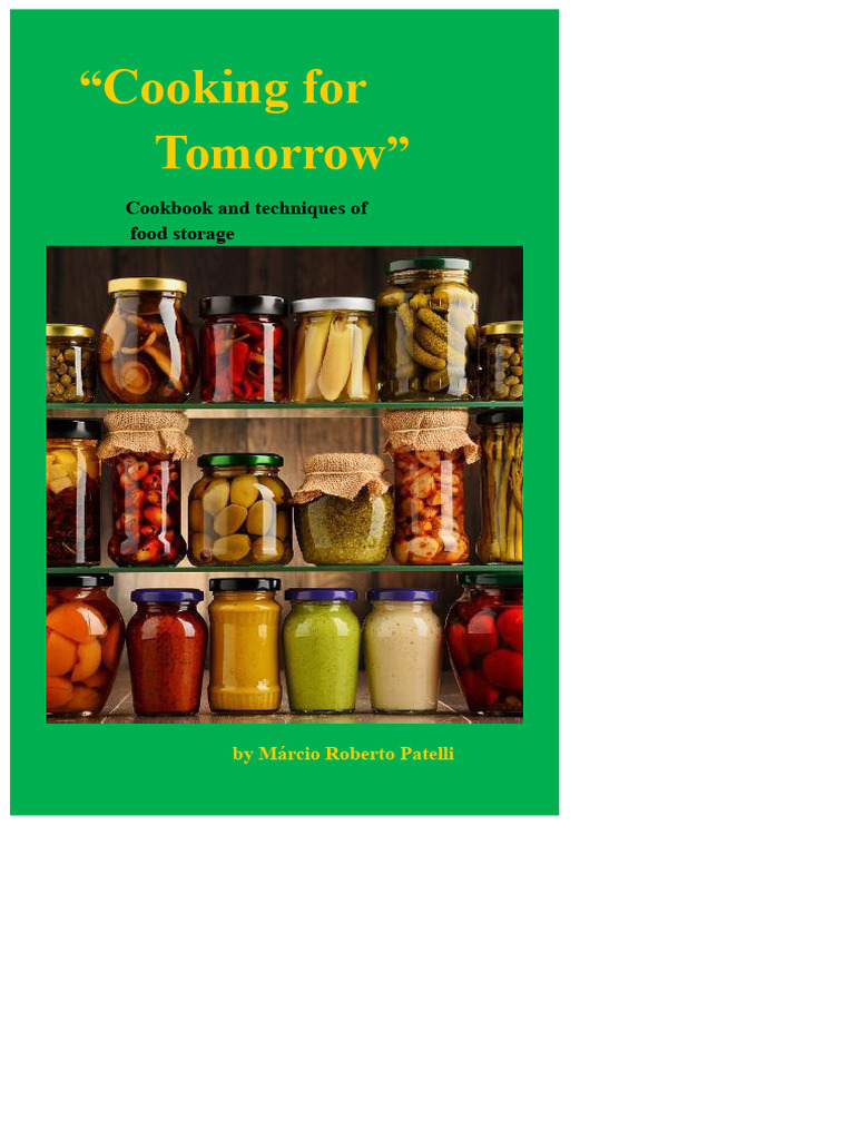 "Cooking For Tomorrow" Format 21x13.5 | PDF | Fruit Preserves | Vegetables