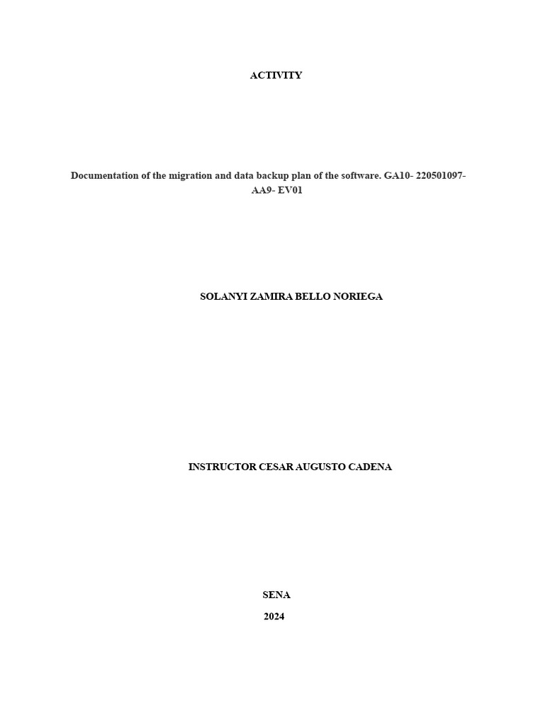 Documentation of the migration plan and backup of the software data ...