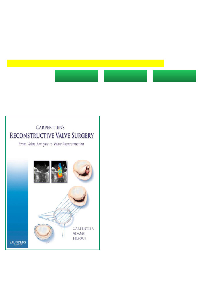 Carpentier S Reconstructive Valve Surgery 1st Edition Alain Carpentier ...