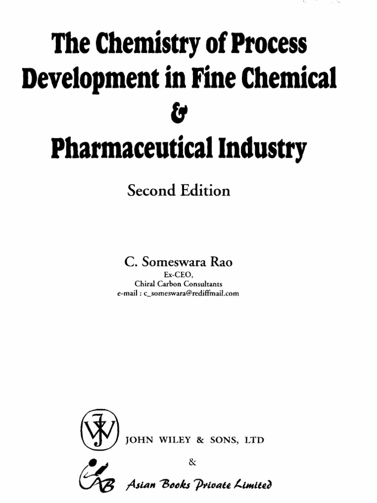 The Chemistry of Process Development in Fine Chemical & Pharmaceutical ...