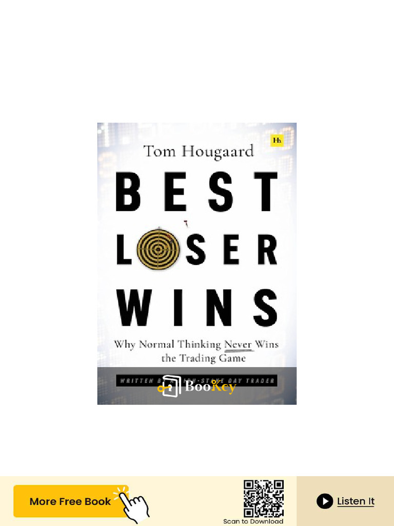 Best Loser Wins: Trading Mindset Guide | PDF | Mindset | Mind