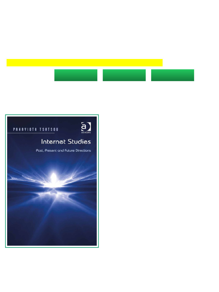 Internet Studies Past Present And Future Directions 1st Edition Edition ...